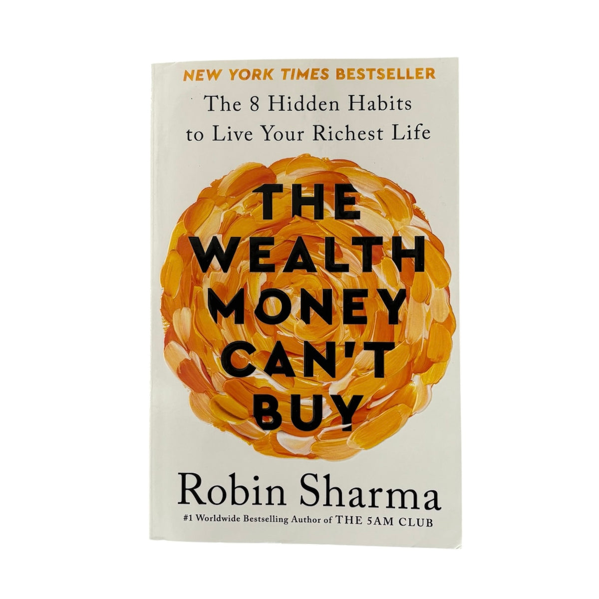 The Wealth Money Can't Buy by Robin Sharma – Totem By Trilogy Sanctuary